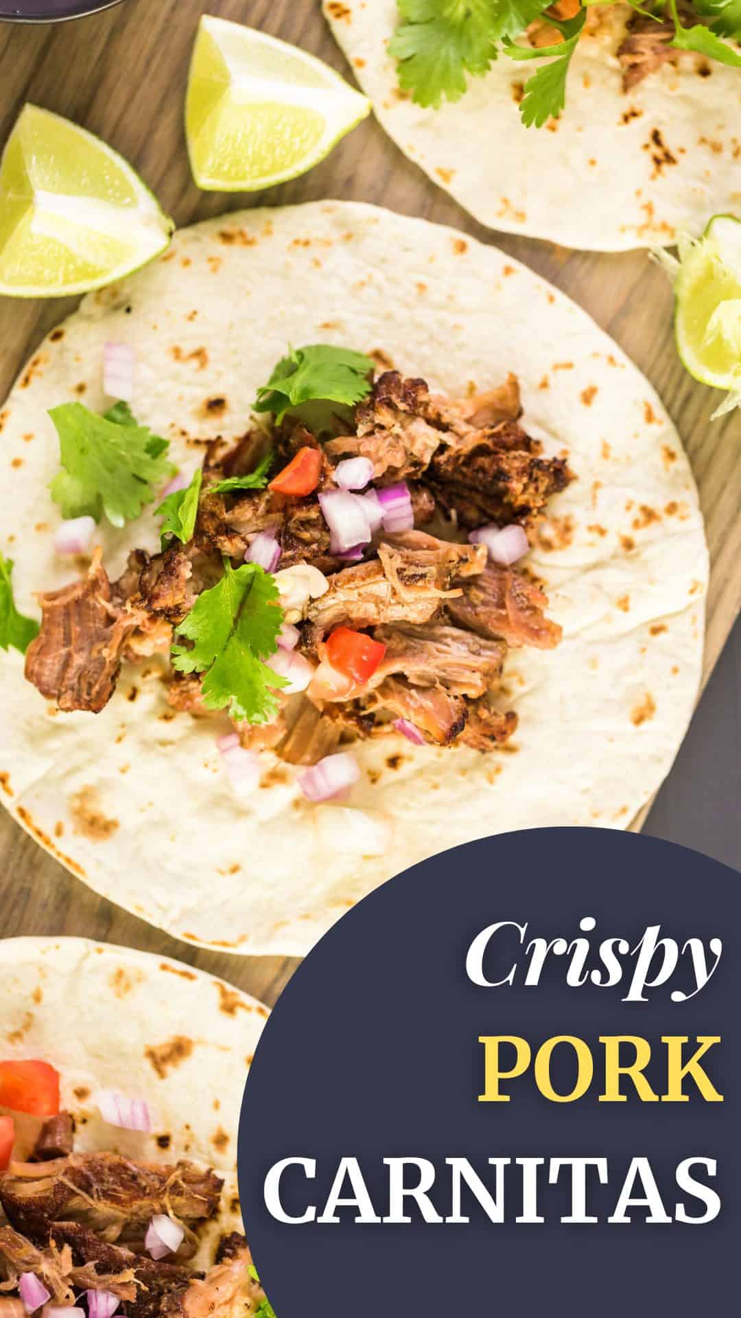 Crispy Pork Carnitas: Easy, Family Friendly Mexican Recipe